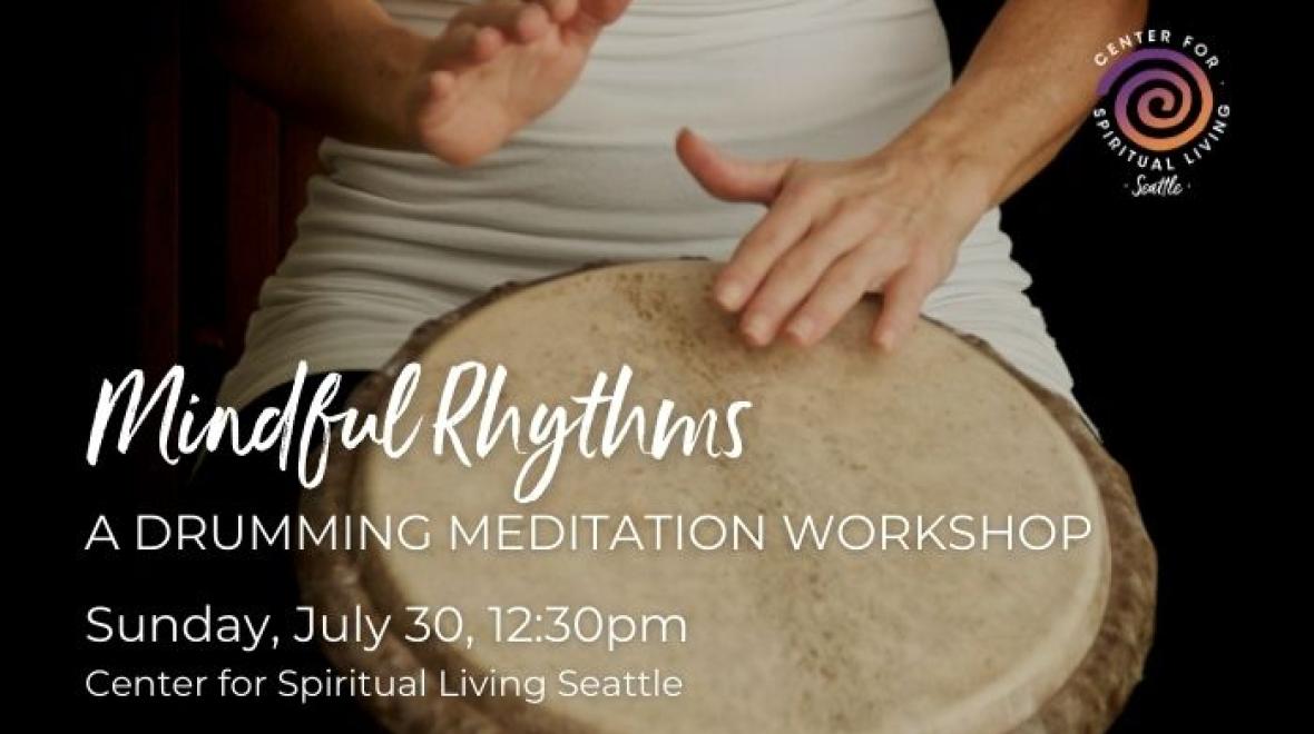 Mindful Rhythms: A Drumming Meditation Workshop | Seattle Area Family Fun Calendar | ParentMap